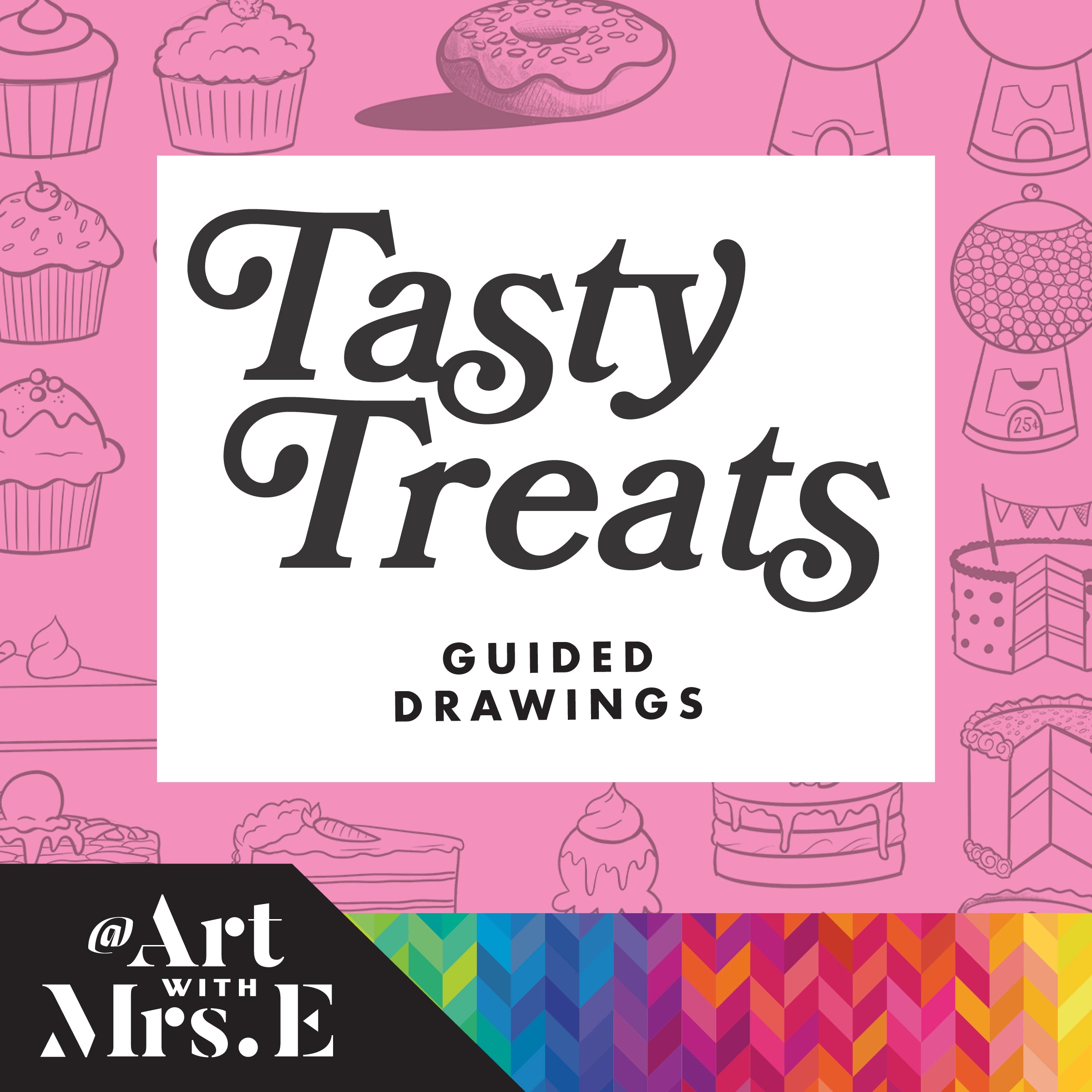 Tasty Treats Drawing Guide | Digital Download – Art With Mrs. E